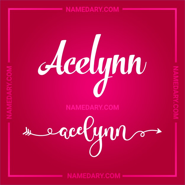 Acelynn: Meaning, Origin, Traits & More | Namedary
