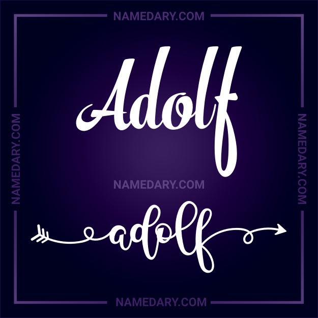 Adolf: Meaning, Origin, Traits & More | Namedary