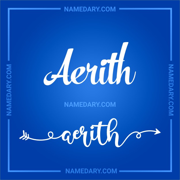 Aerith: Meaning, Origin, Traits & More | Namedary