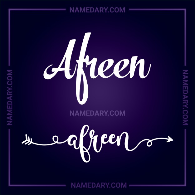 Afreen Name Meaning, Personality & Popularity – Full Breakdown