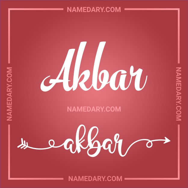 Akbar: Meaning, Origin, Traits & More | Namedary