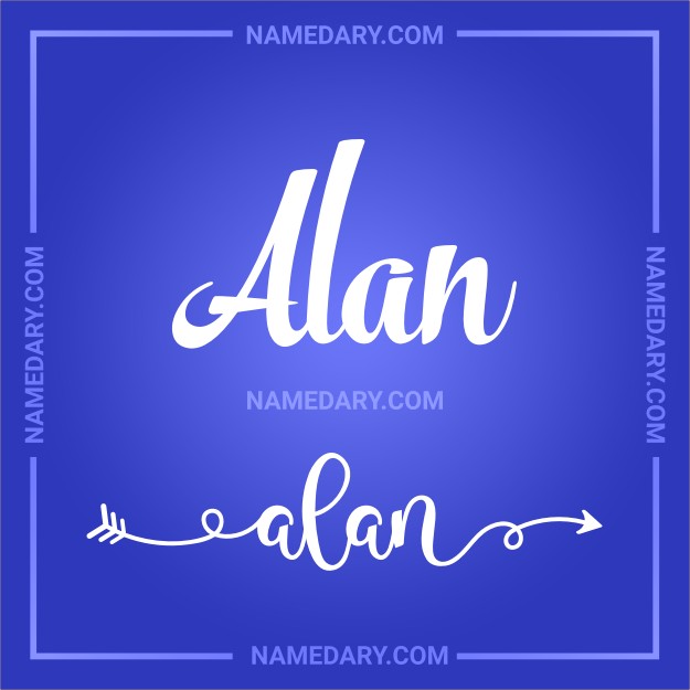 Alan: Meaning, Origin, Traits & More | Namedary