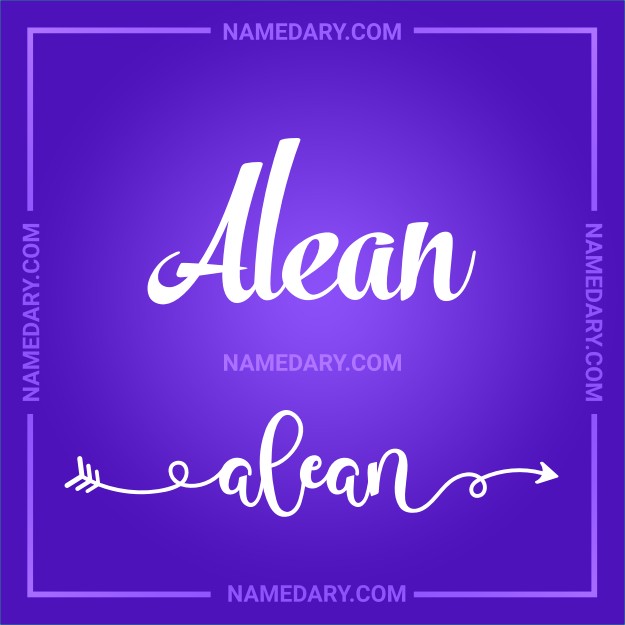 Alean: In-Depth Name Meaning, Popularity Trends, and More Insights