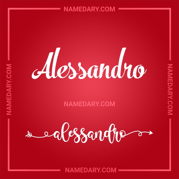 Alessandro: Meaning, Origin, Traits & More | Namedary