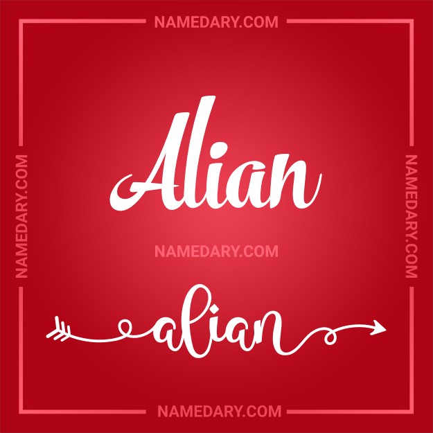 Alian: Meaning, Origin, Traits & More | Namedary