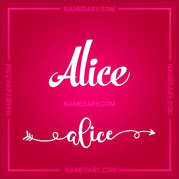 Alice: Meaning, Origin, Traits & More | Namedary
