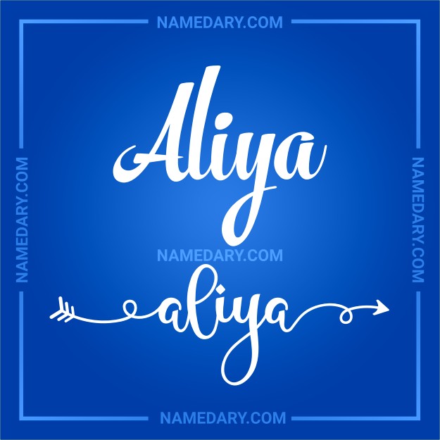 Aliya: Meaning, Origin, Traits & More | Namedary