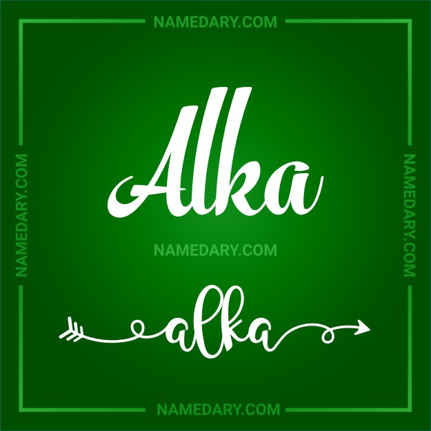 Alka: Meaning, Origin, Traits & More | Namedary