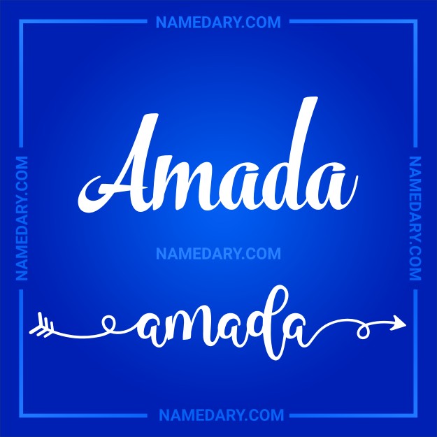Amada: Meaning, Origin, Traits & More | Namedary