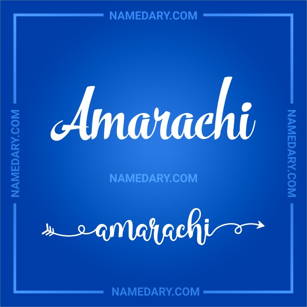 Amarachi: Meaning, Origin, Traits & More | Namedary