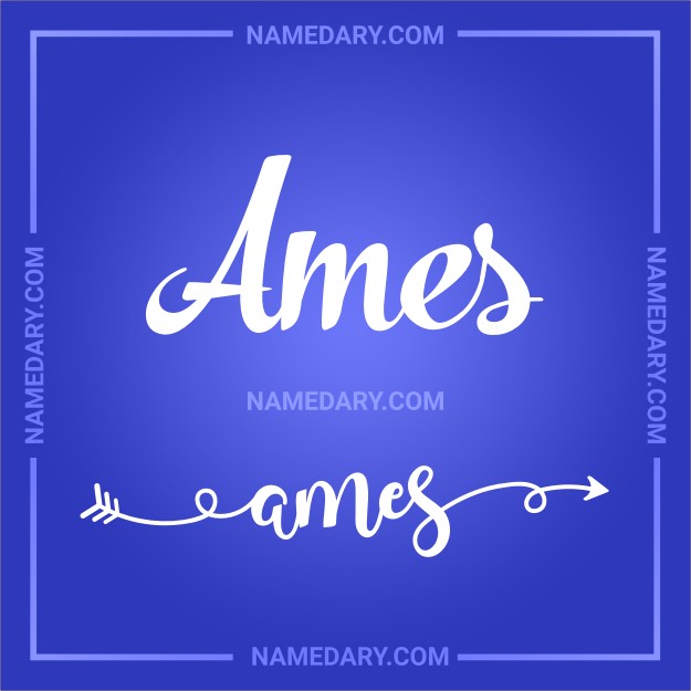 Ames: Meaning, Origin, Traits & More | Namedary