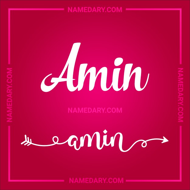 Amin: Meaning, Origin, Traits & More | Namedary