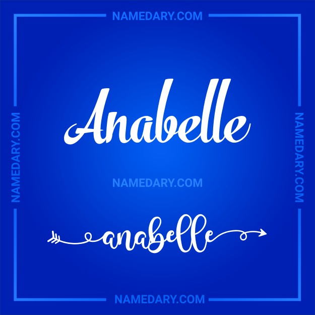 Anabelle: Meaning, Origin, Traits & More | Namedary
