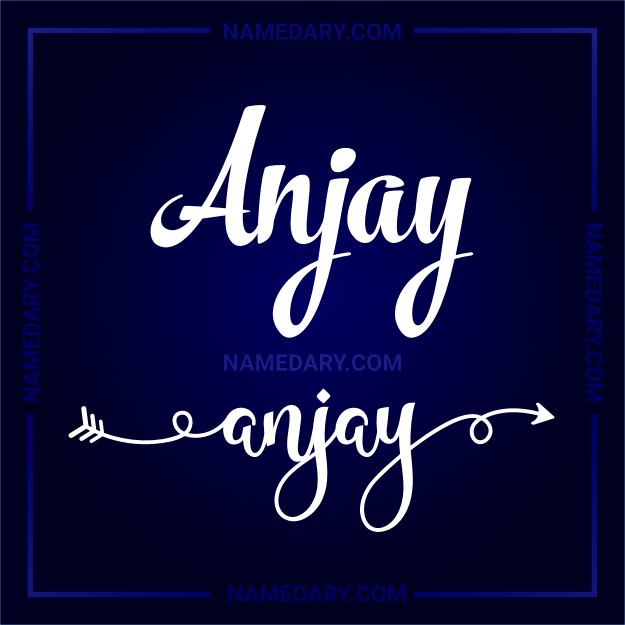 Anjay: Meaning, Origin, Traits & More | Namedary