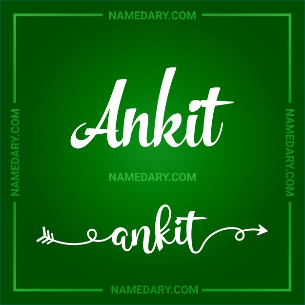 Ankit: Meaning, Origin, Traits & More | Namedary