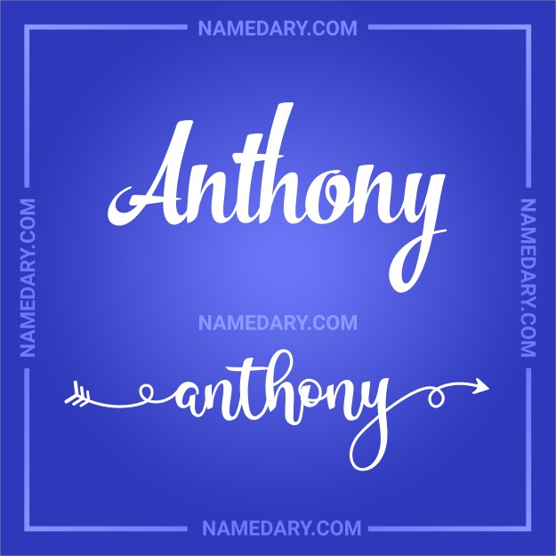 Anthony: Meaning, Origin, Traits & More | Namedary