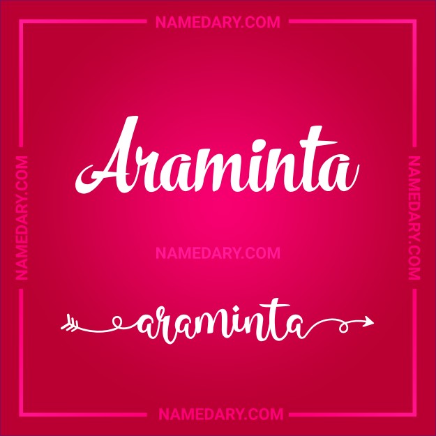 Araminta: Meaning, Origin, Traits & More | Namedary