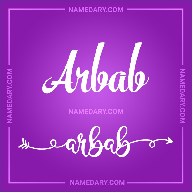 Arbab Name Meaning, Personality & Popularity – Full Breakdown