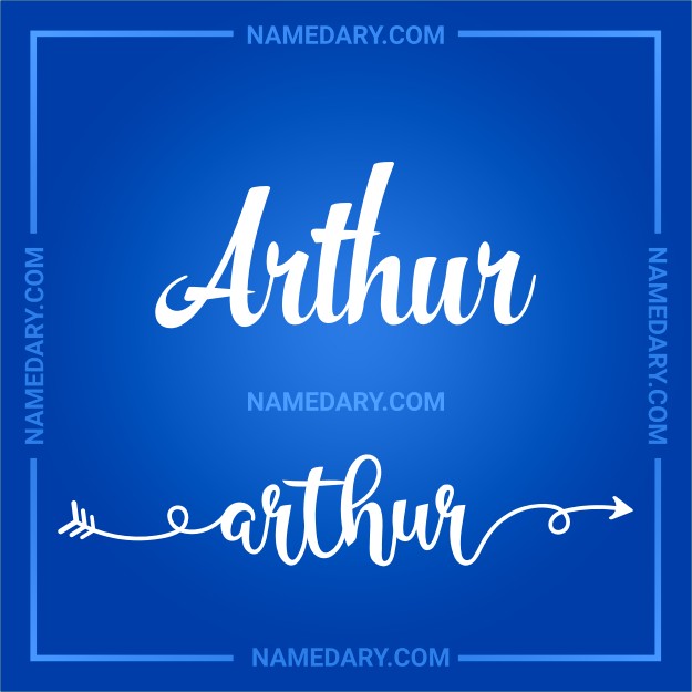 Arthur: Meaning, Origin, Traits & More | Namedary
