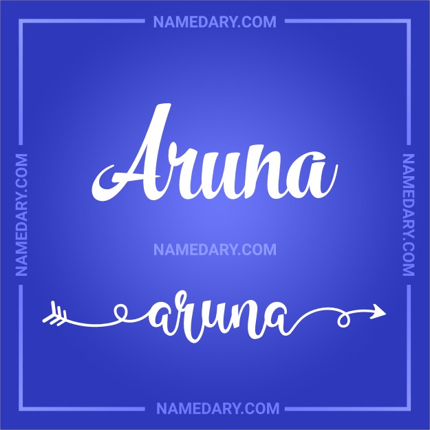 Aruna: Meaning, Origin, Traits & More | Namedary