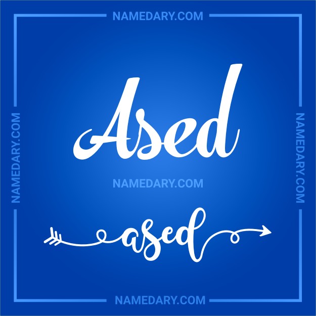 Ased: Meaning, Origin, Traits & More | Namedary