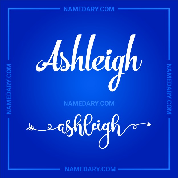 Ashleigh: Meaning, Origin, Traits & More | Namedary