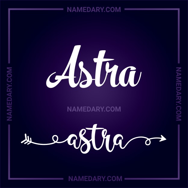 Astra: Meaning, Origin, Traits & More | Namedary