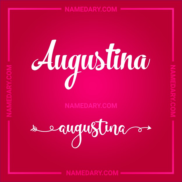 Augustina: Meaning, Origin, Traits & More | Namedary