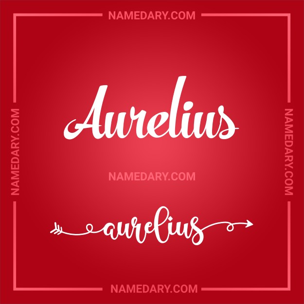 Aurelius Name Meaning, Personality & Popularity – Full Breakdown