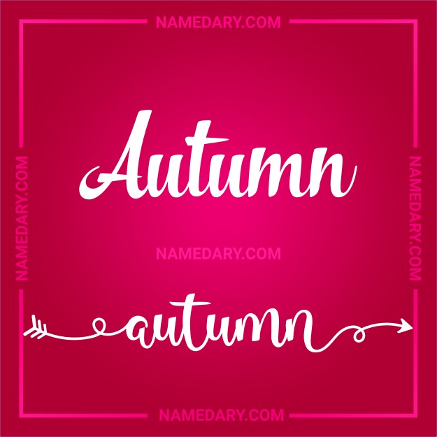 Autumn: Meaning, Origin, Traits & More | Namedary