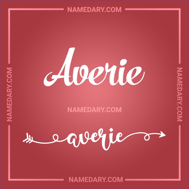 Averie: Meaning, Origin, Traits & More | Namedary