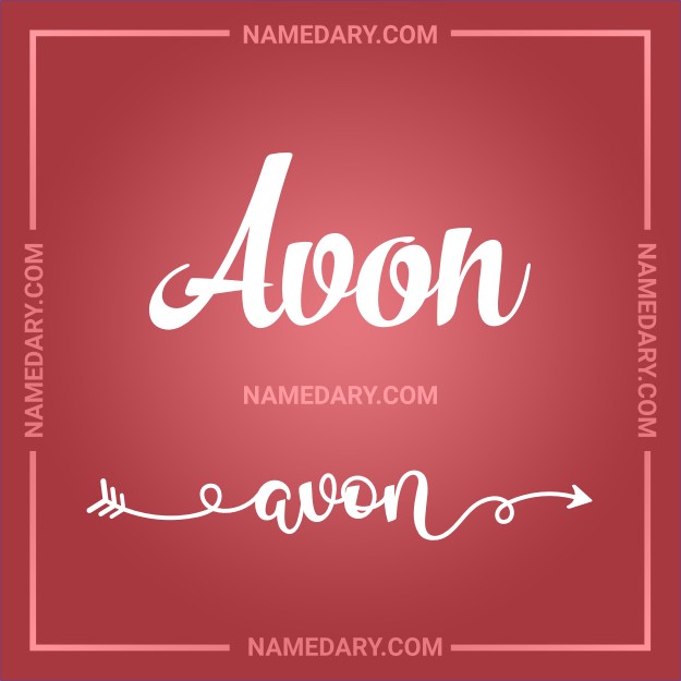 Avon: Meaning, Origin, Traits & More | Namedary