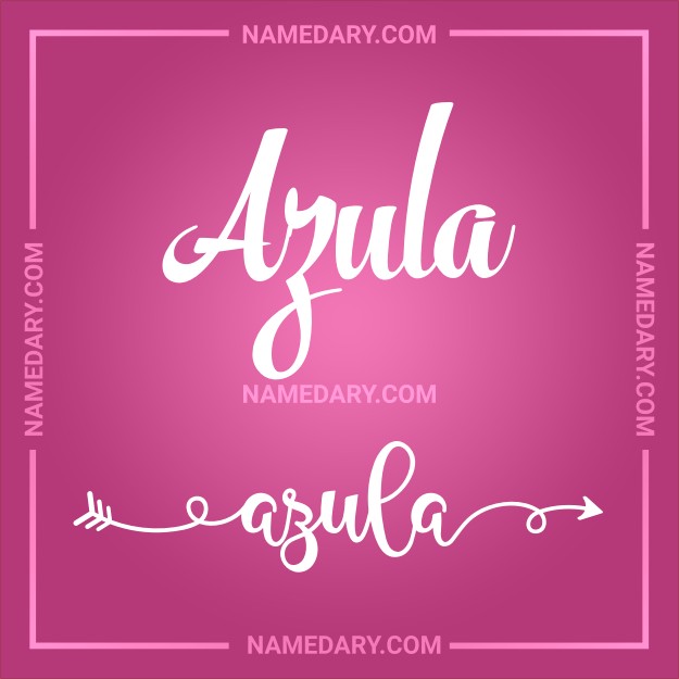 Azula: Meaning, Origin, Traits & More | Namedary