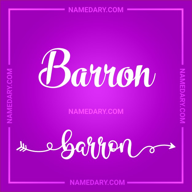Barron: Meaning, Origin, Traits & More | Namedary