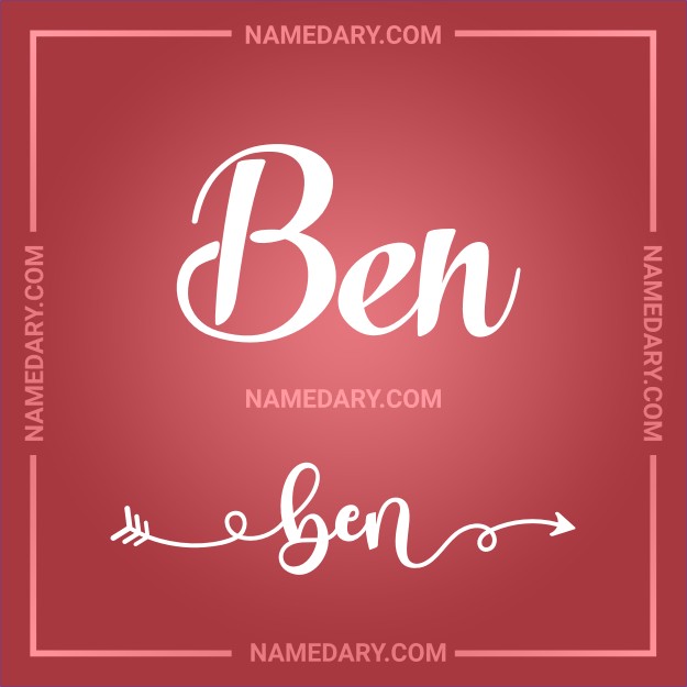 Ben: Meaning, Origin, Traits & More | Namedary