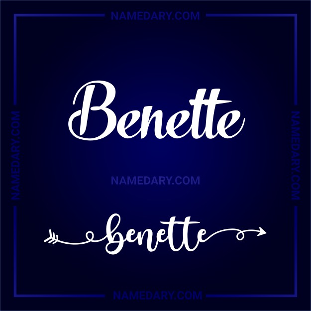 Benette: In-Depth Name Meaning, Popularity Trends, and More Insights