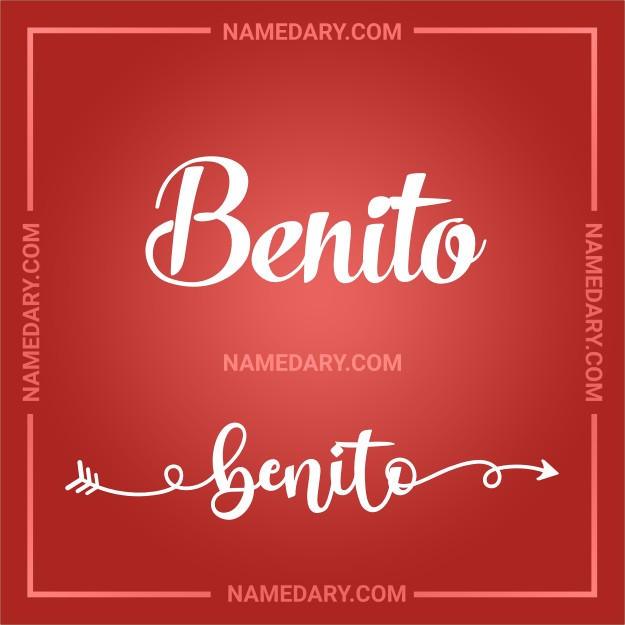 Benito: Meaning, Origin, Traits & More | Namedary