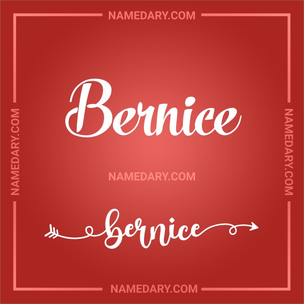 Bernice: Meaning, Origin, Traits & More | Namedary