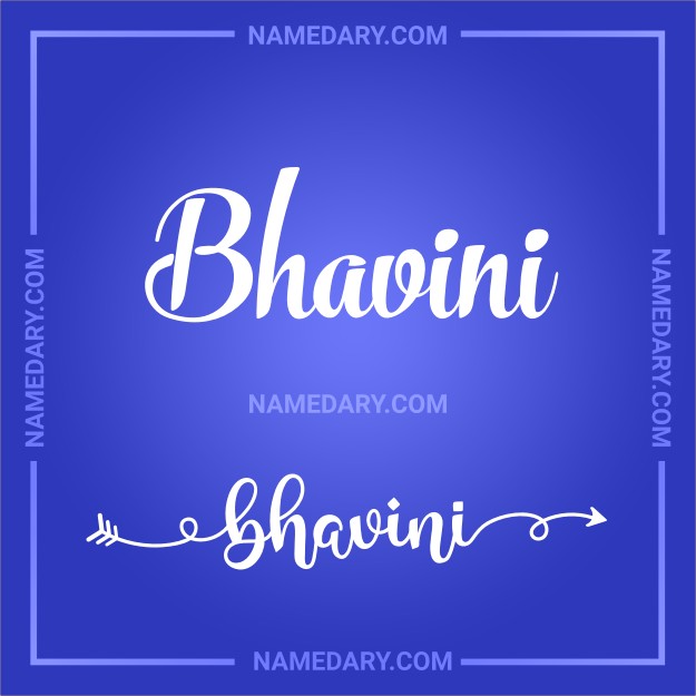 Bhavini: Meaning, Origin, Traits & More | Namedary