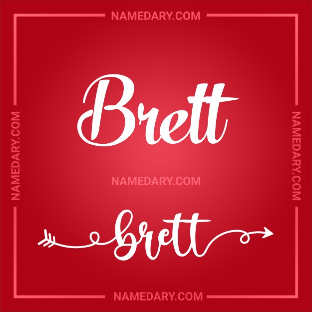 Brett: Meaning, Origin, Traits & More | Namedary