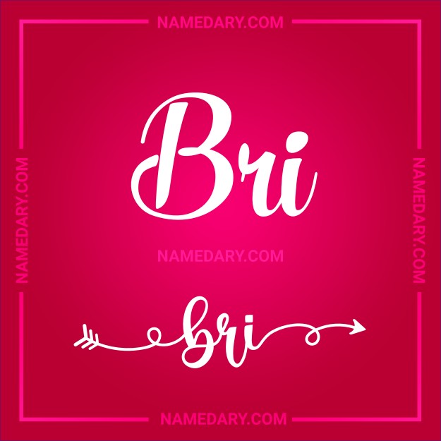 Bri: Meaning, Origin, Traits & More | Namedary