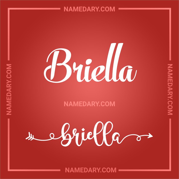 Briella: Meaning, Origin, Traits & More | Namedary