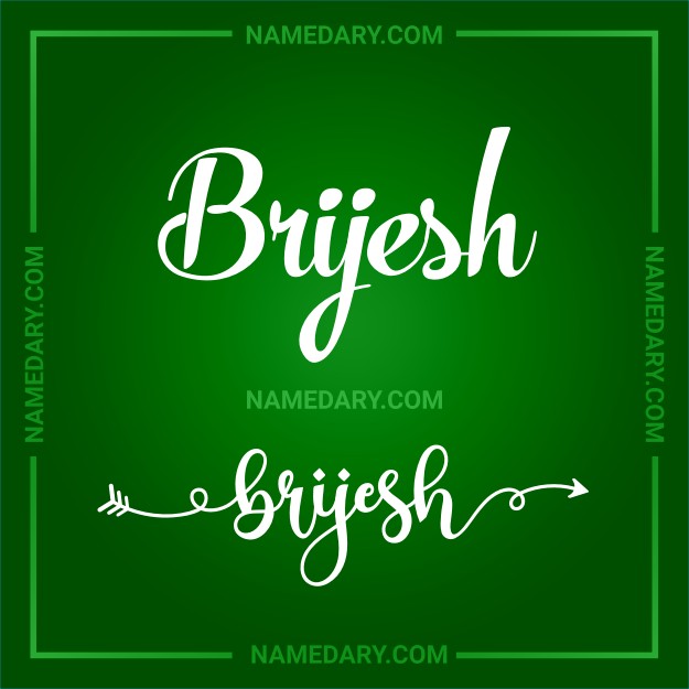 Brijesh: Meaning, Origin, Traits & More | Namedary