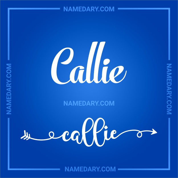 Callie Name Meaning, Personality & Popularity – Full Breakdown