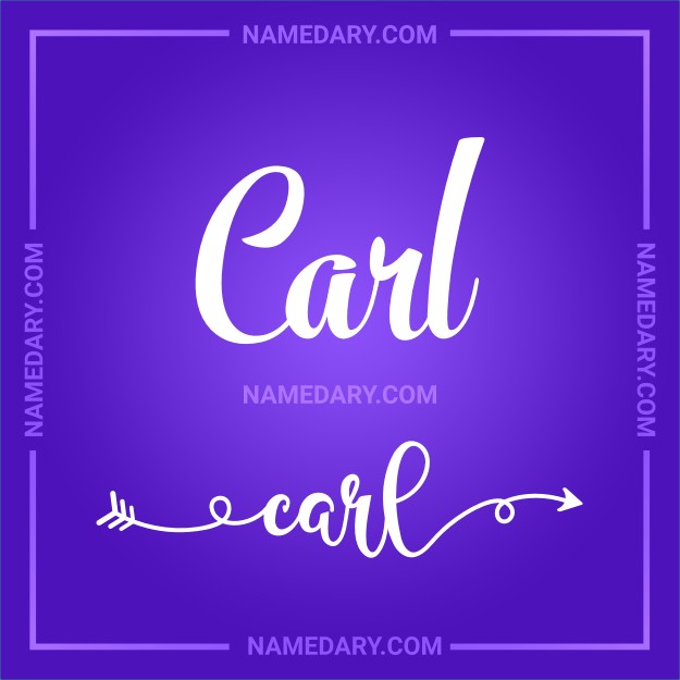 Carl: Meaning, Origin, Traits & More | Namedary