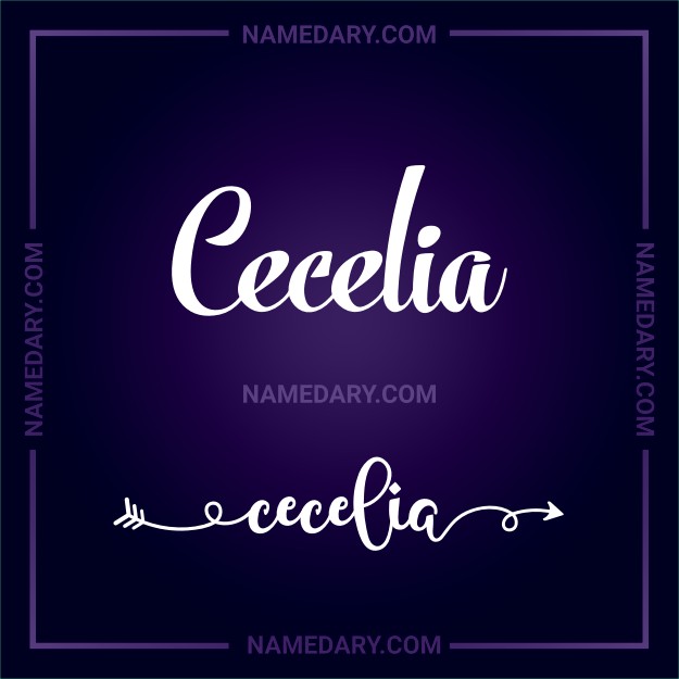 Cecelia: Meaning, Origin, Traits & More | Namedary