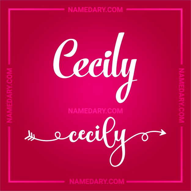 Cecily: Meaning, Origin, Traits & More | Namedary