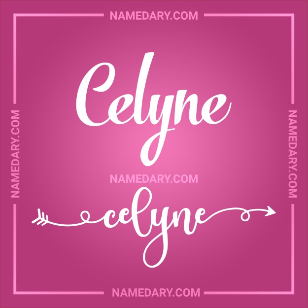 Celyne Name Meaning, Personality & Popularity – Full Breakdown