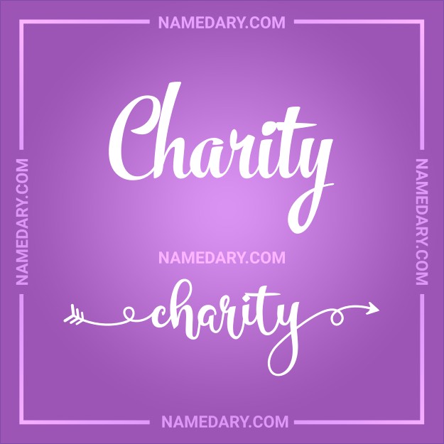 Charity: Meaning, Origin, Traits & More | Namedary