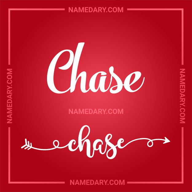 Chase: Meaning, Origin, Traits & More | Namedary